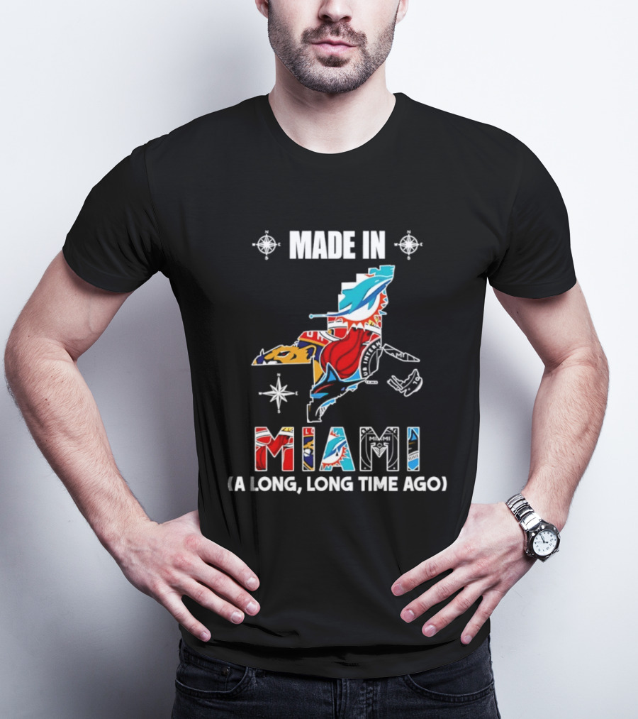 Made In Miami Map A Long Long Time Ago Dolphins Panthers Florida T-Shirt