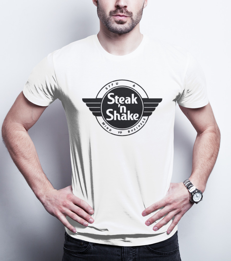 Steak 'n Shake STFU Mind Yo Business T-Shirt