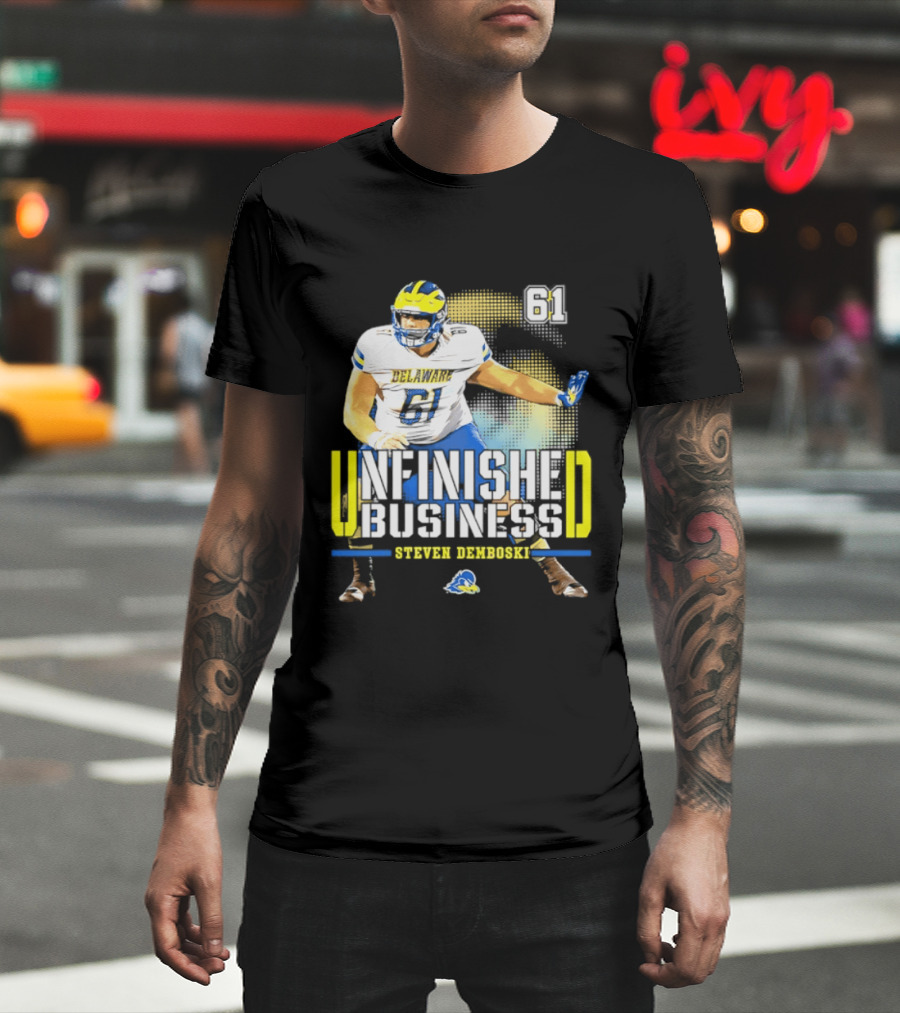Steven Demboski 61 Delaware Unfinished Business NCAA Football T-Shirt