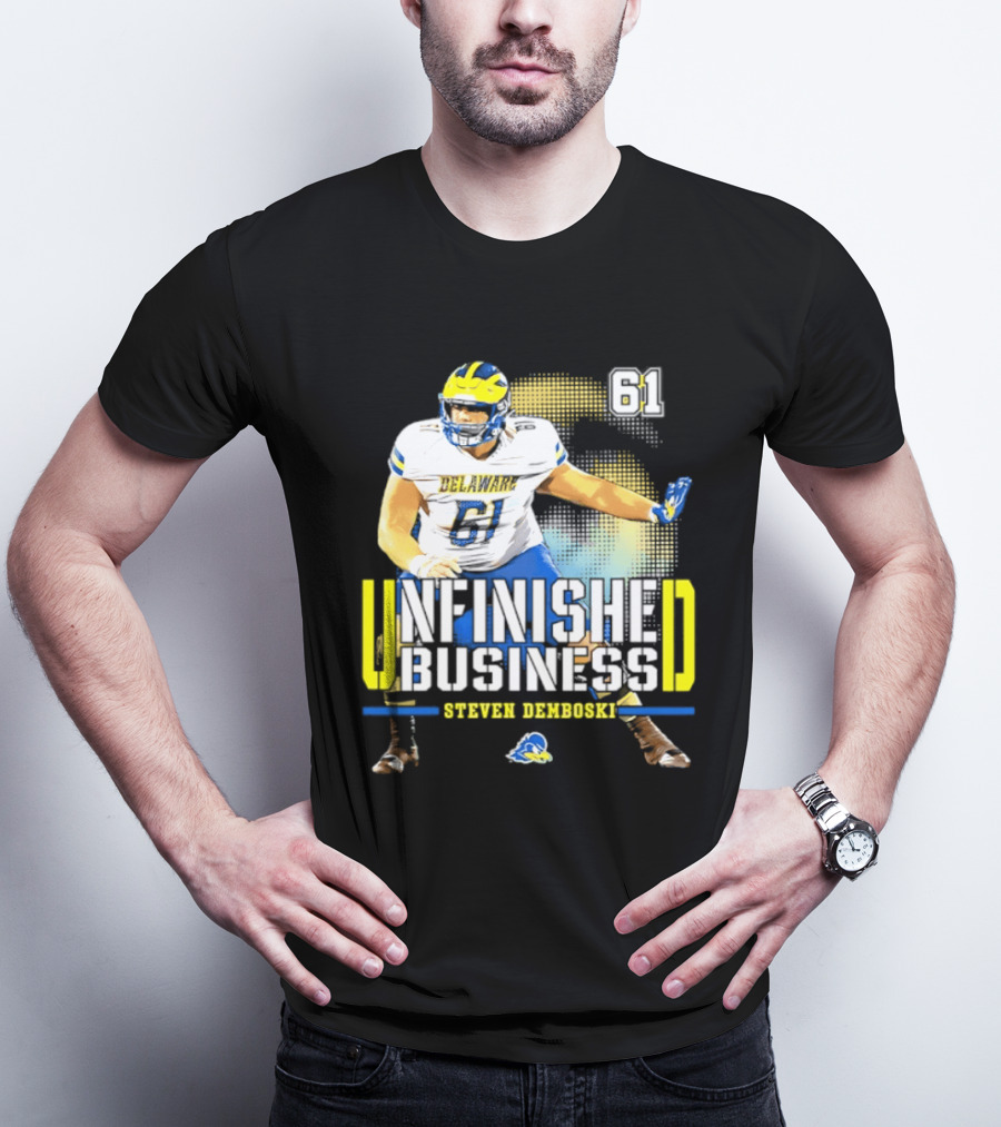 Steven Demboski 61 Delaware Unfinished Business NCAA Football T-Shirt