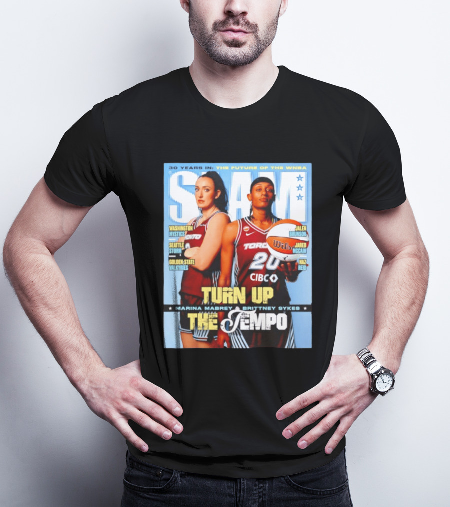 Slam 30 Years WNBA Future Marina Mabrey Brittney Sykes Turn Up Toronto Tempo T-Shirt