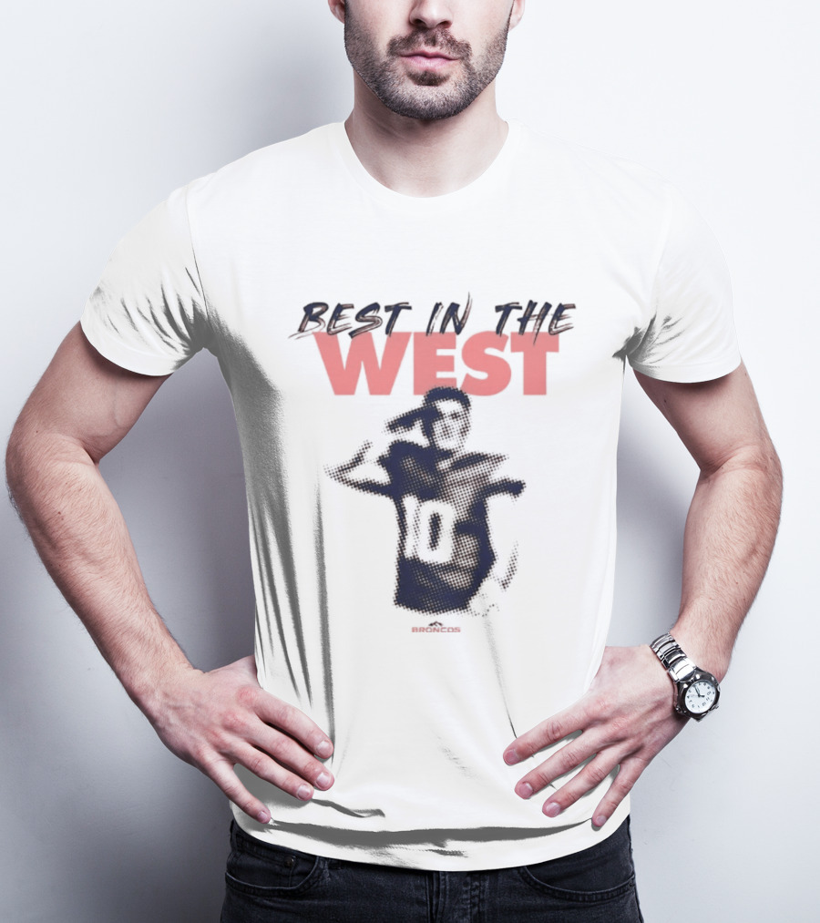 Best In The West Denver Broncos Number 10 Player T-Shirt