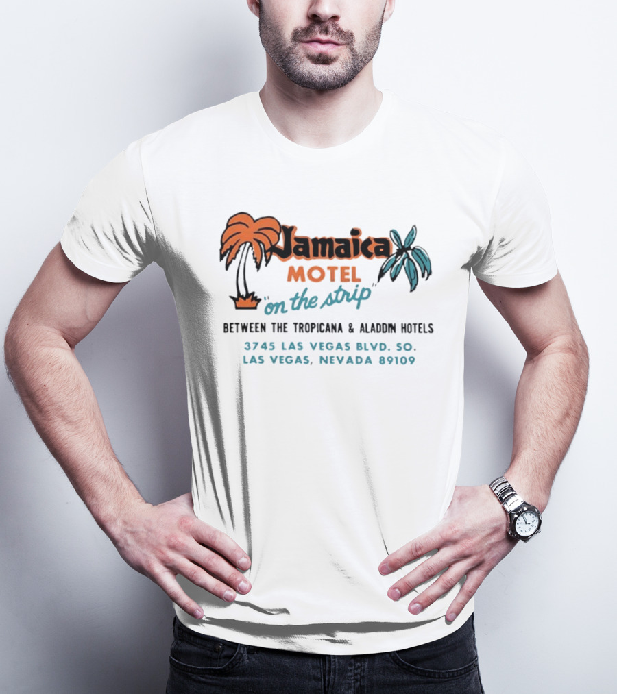 Jamaica Motel On The Strip Las Vegas Nevada Between Tropicana And Aladdin Hotels 3745 Las Vegas Blvd 89109 T-Shirt
