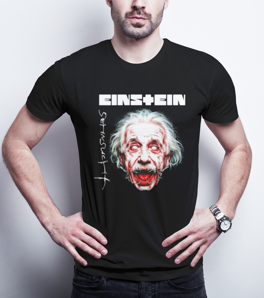 Eins+Ein Sehnsucht Albert Einstein Rammstein T-Shirt