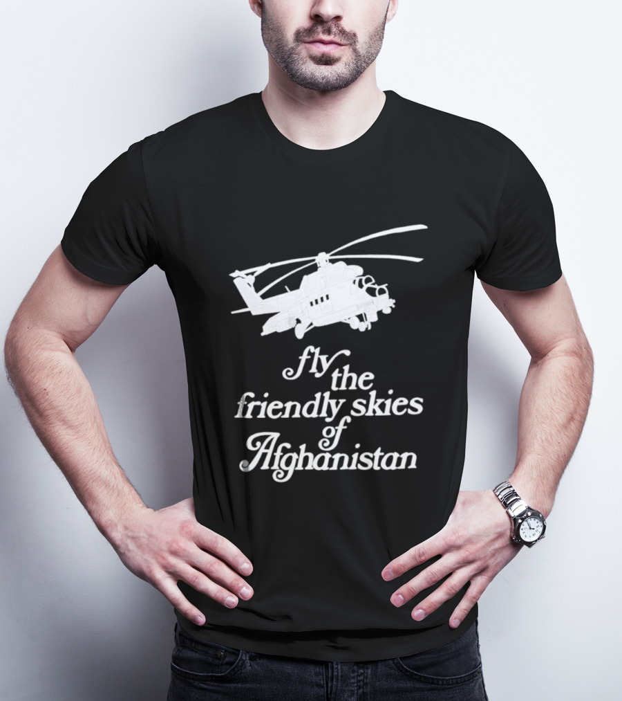 Fly The Friendly Skies Of Afghanistan Helicopter T-Shirt