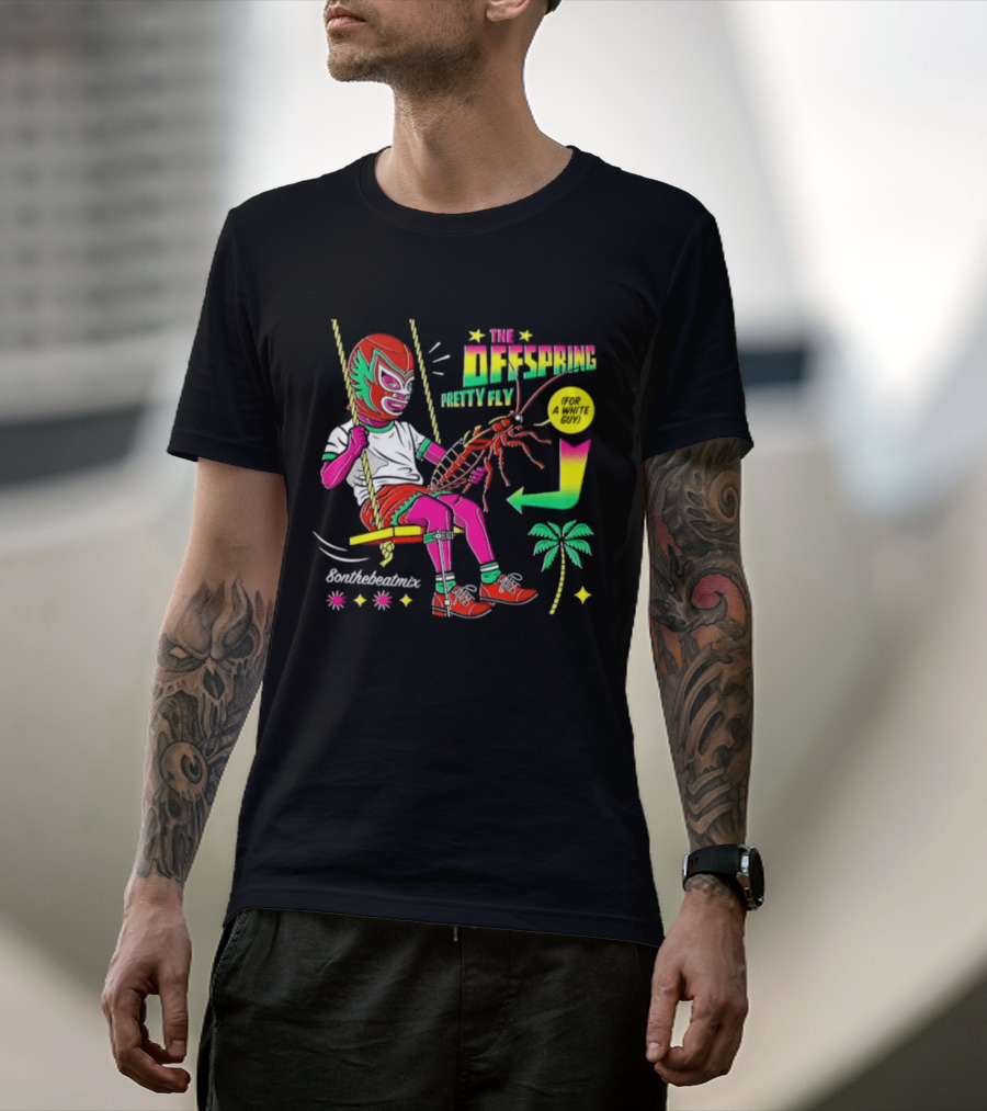 The Offspring Pretty Fly For A White Guy ButchTheButcher Luchador Swinging Lobster Tropical T-Shirt