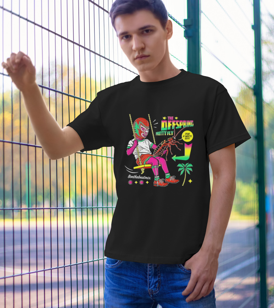 The Offspring Pretty Fly For A White Guy ButchTheButcher Luchador Swinging Lobster Tropical T-Shirt