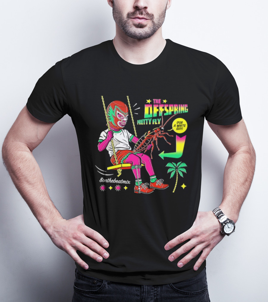 The Offspring Pretty Fly For A White Guy ButchTheButcher Luchador Swinging Lobster Tropical T-Shirt