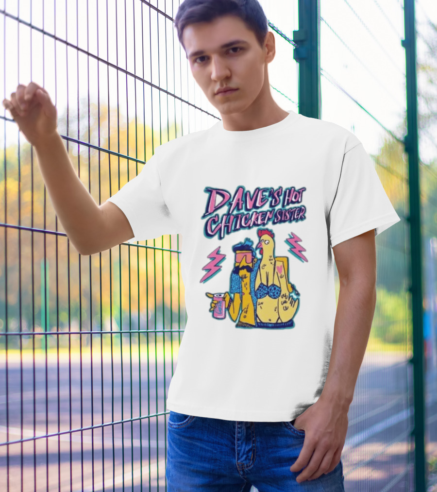 Dave's Hot Chicken Sister Cartoon T-Shirt