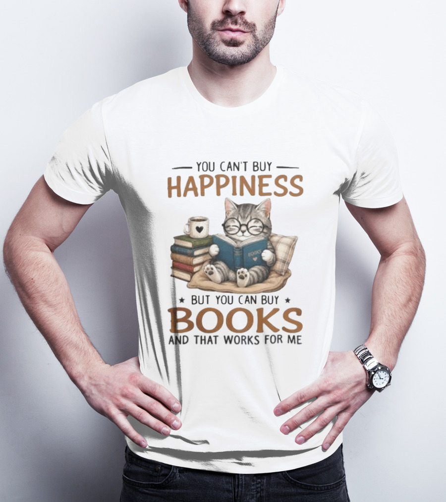 You Can't Buy Happiness Cat Reading Books And That Works For Me T-Shirt