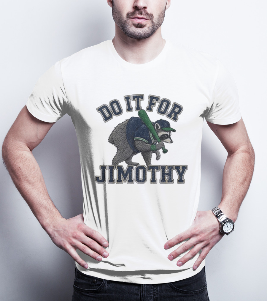 Do It For Jimothy Viral Seattle Raccoon Baseball Motif T-Shirt