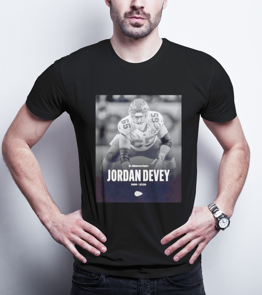 In Memoriam Jordan Devey 1988 2026 Kansas City Chiefs NFL T-Shirt