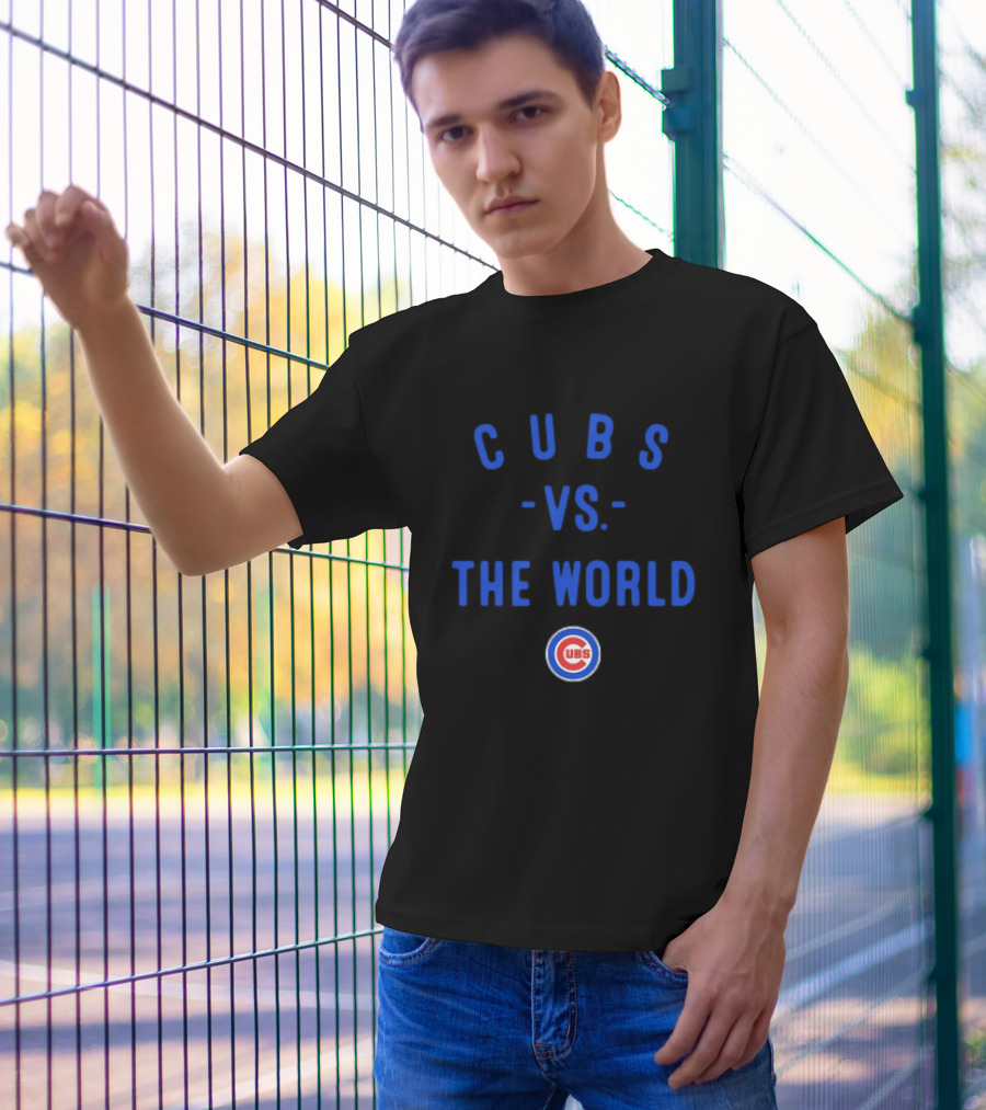 Cubs Vs The World Chicago Season 2026 MLB T-Shirt