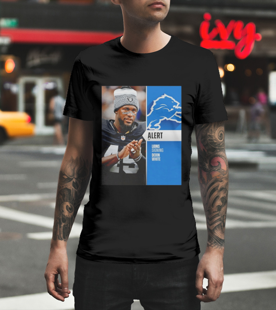 Alert Lions Signing Devin White NFL Football 2026 Season Update T-Shirt