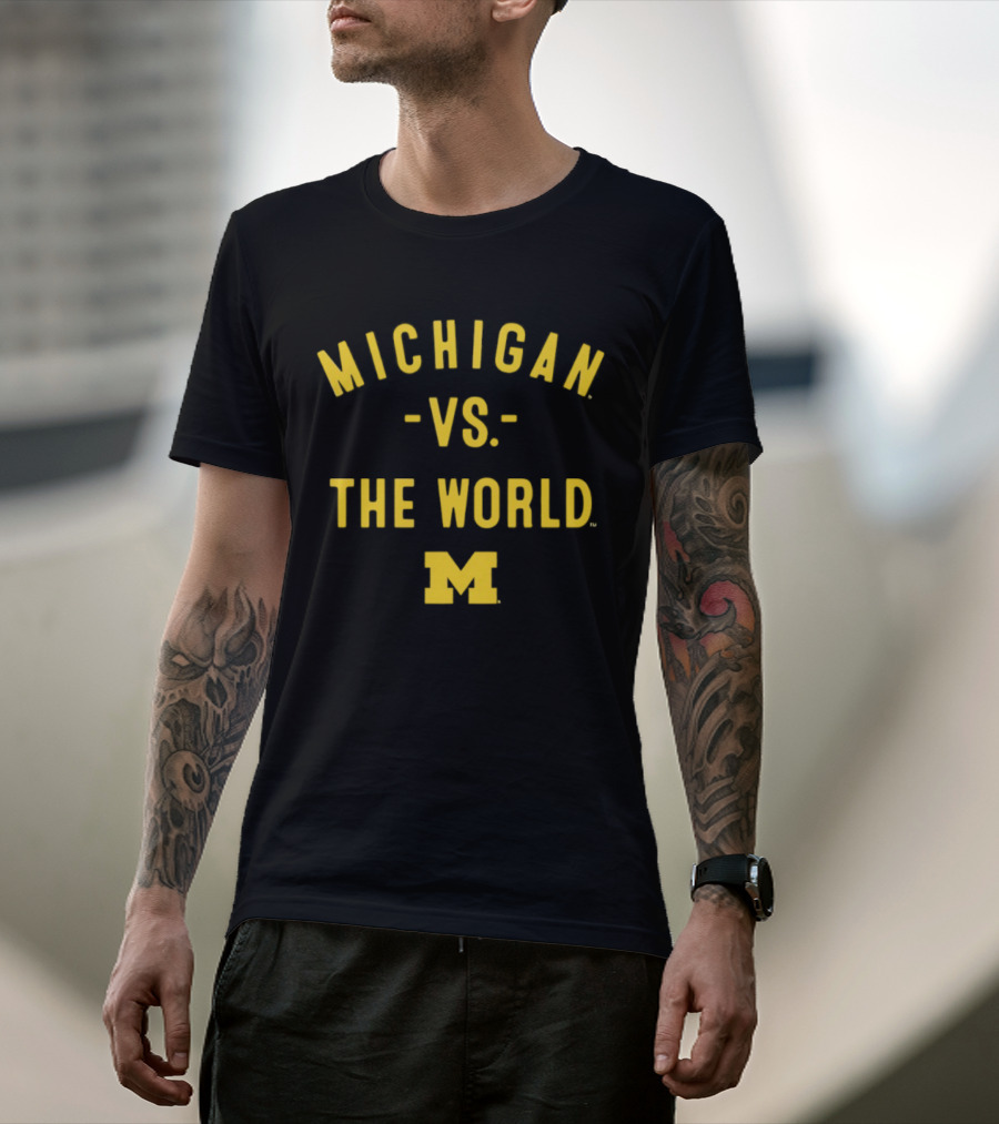 Michigan Wolverines Vs The World NCAA 2026 Season T-Shirt