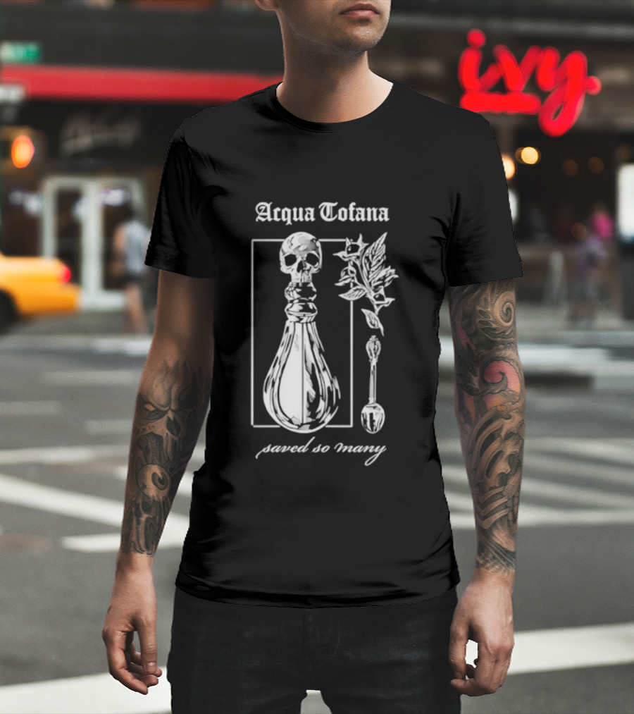 Acqua Tofana Poison History Saved So Many Mystical Skull Bottle And Herb Motif T-Shirt