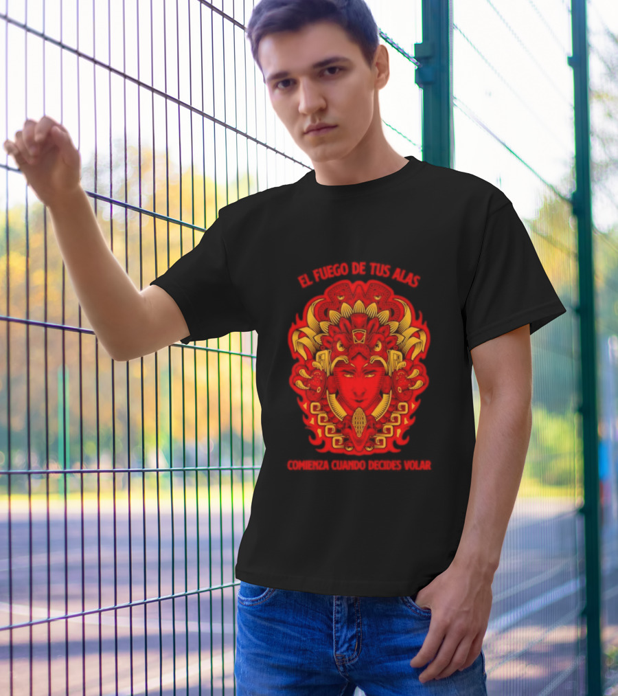 El Fuego De Tus Alas Comienza Cuando Decides Volar Aztec T-Shirt