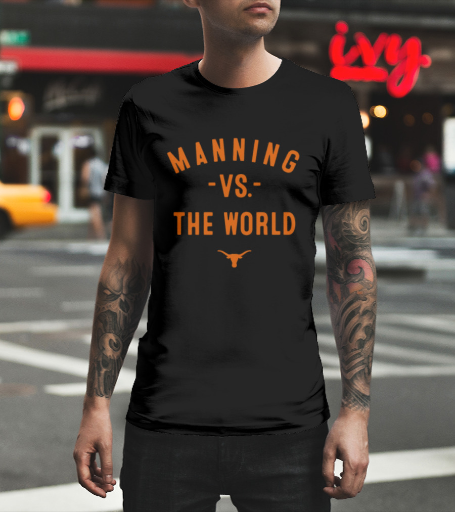 Texas Longhorns Arch Manning Vs The World 2026 T-Shirt