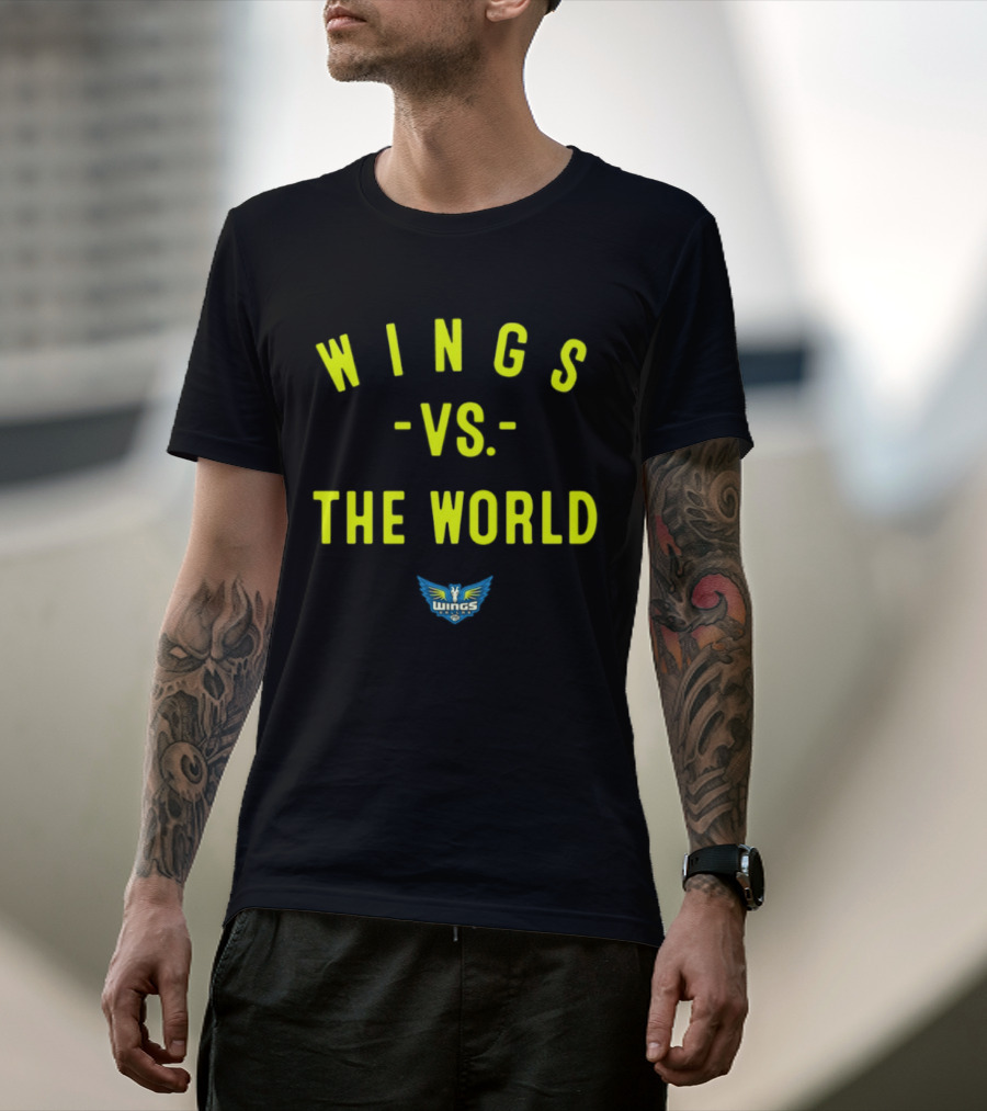 Wings Vs The World Dallas 2026 WNBA Season T-Shirt