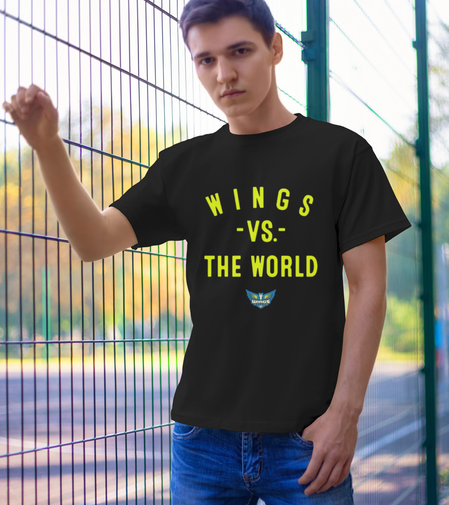 Wings Vs The World Dallas 2026 WNBA Season T-Shirt