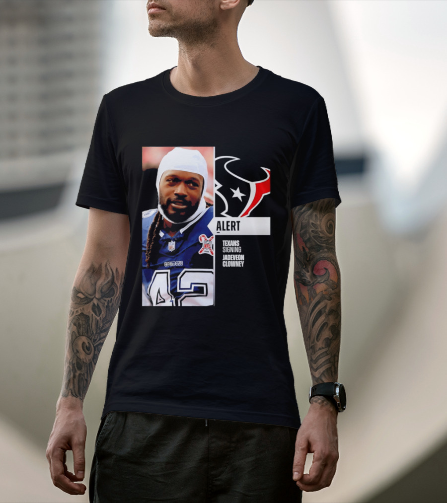 Texans Alert Signing Jadeveon Clowney NFL T-Shirt