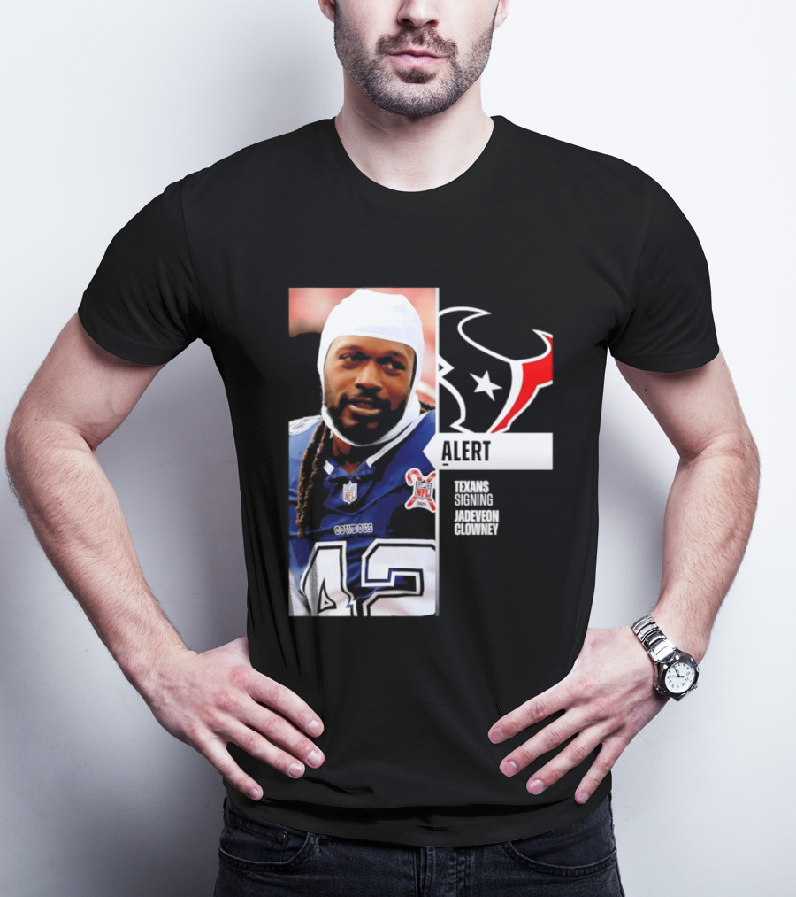 Texans Alert Signing Jadeveon Clowney NFL T-Shirt