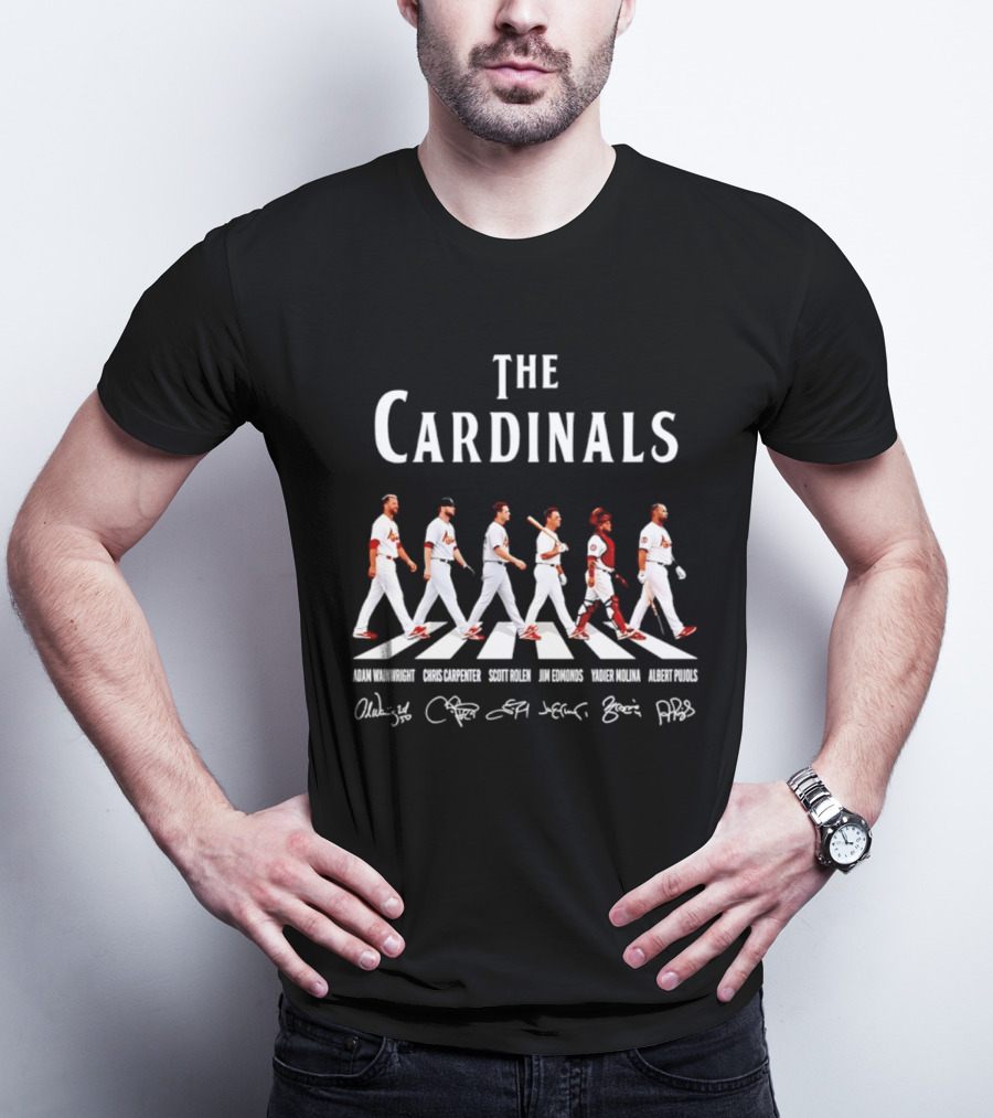 The Cardinals Adam Wainwright Chris Carpenter Scott Rolen Jim Edmonds Yadier Molina Albert Pujols St Louis Signatures T-Shirt