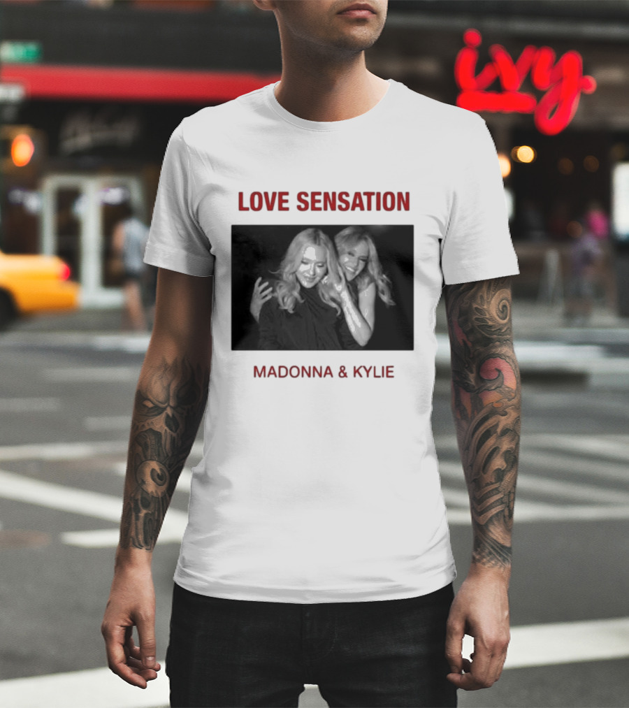 Madonna Kylie Love Sensation 2026 Remix T-Shirt