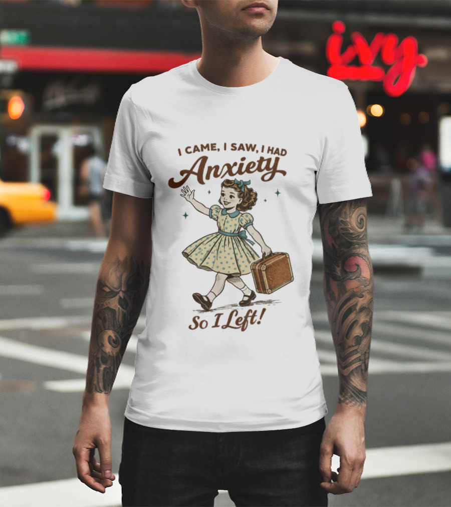 I Came I Saw I Had Anxiety So I Left Vintage Style Retro Girl Carrying Suitcase T-Shirt