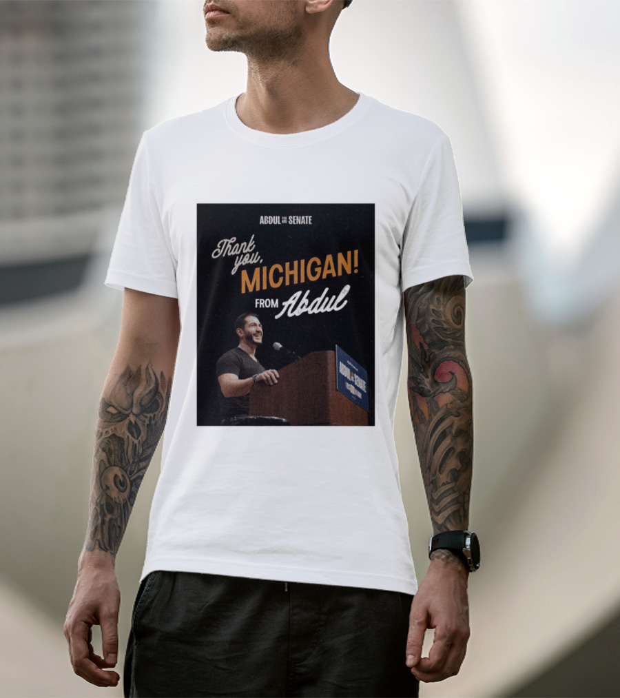 Thank You Michigan Abdul For US Senate T-Shirt