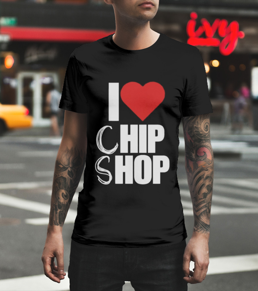 I Love Heart Chip Shop T-Shirt