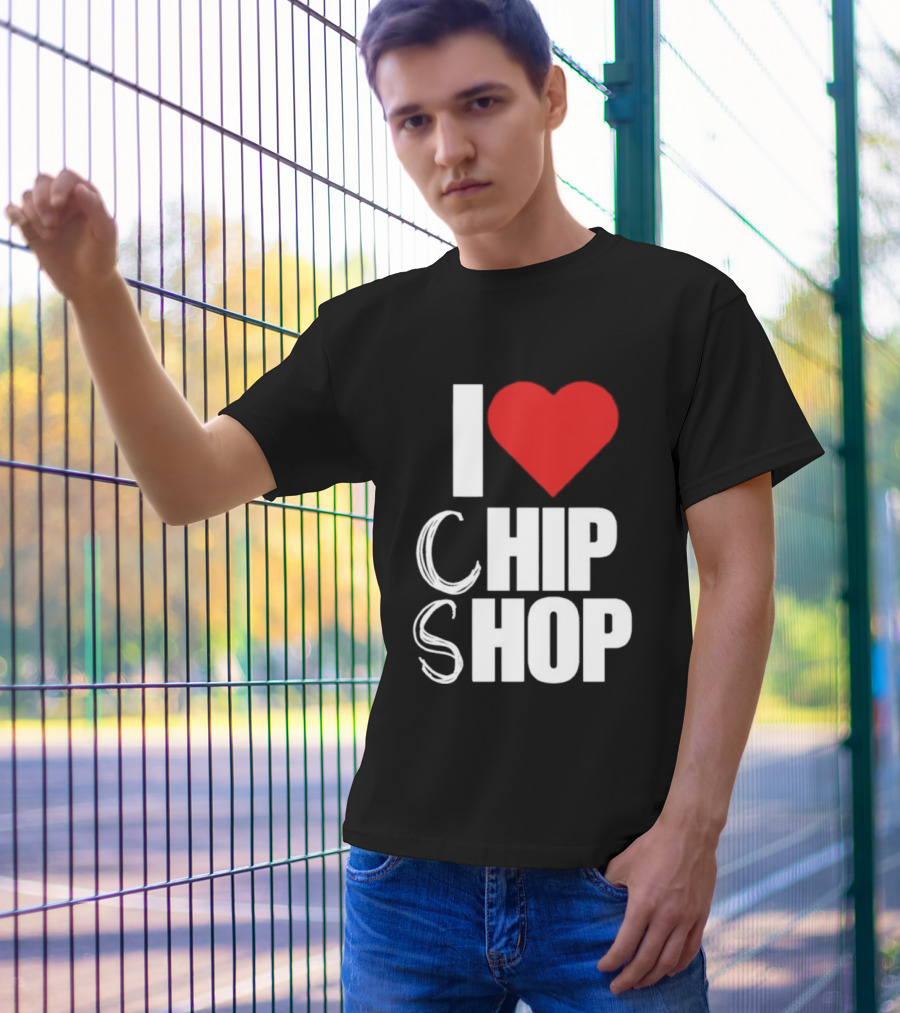 I Love Heart Chip Shop T-Shirt