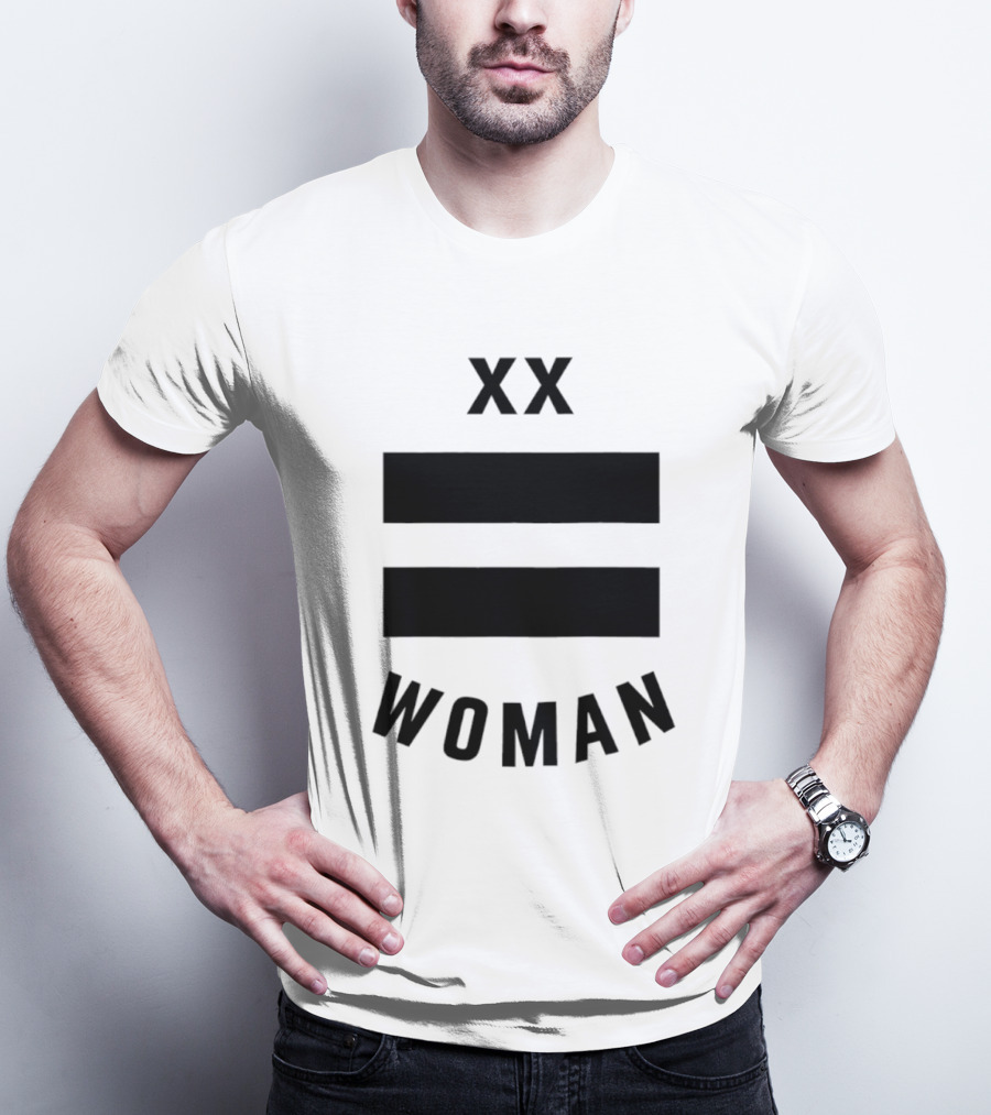 XX Equality Woman Empowerment T-Shirt