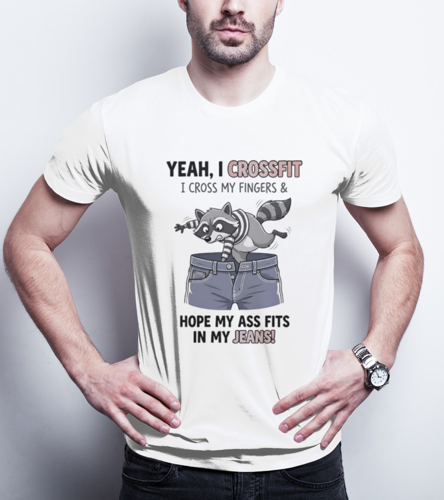 Yeah I CrossFit I Cross My Fingers And Hope My Ass Fits In My Jeans Fox Jumping Shorts T-Shirt