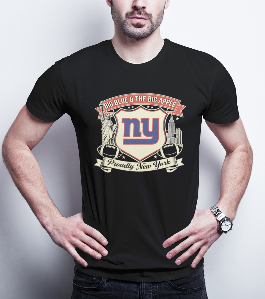 Big Blue And The Big Apple New York Giants Proudly NY T-Shirt
