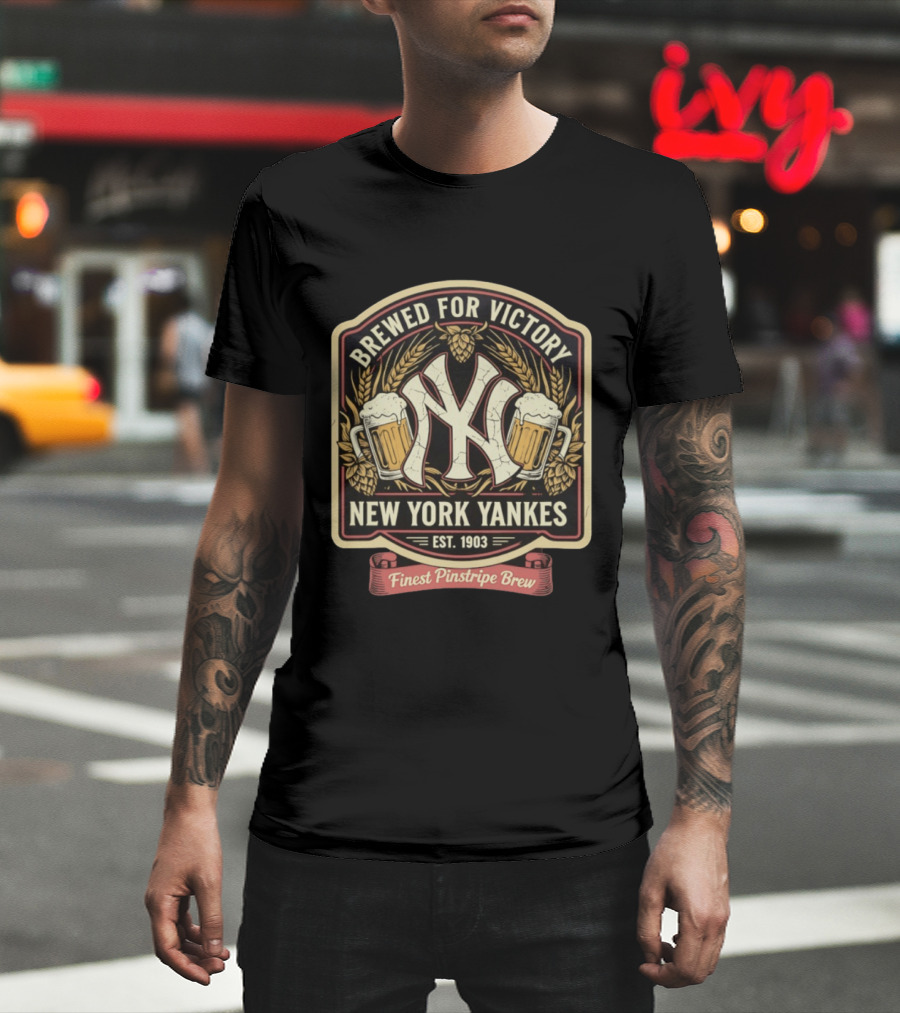 Brewed For Victory New York Yankees Est 1903 Finest Pinstripe Brew T-Shirt