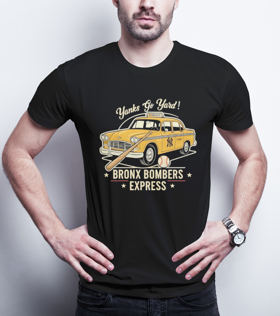 Yanks Go Yard Bronx Bombers Express New York Yankees Taxi Baseball Bat T-Shirt