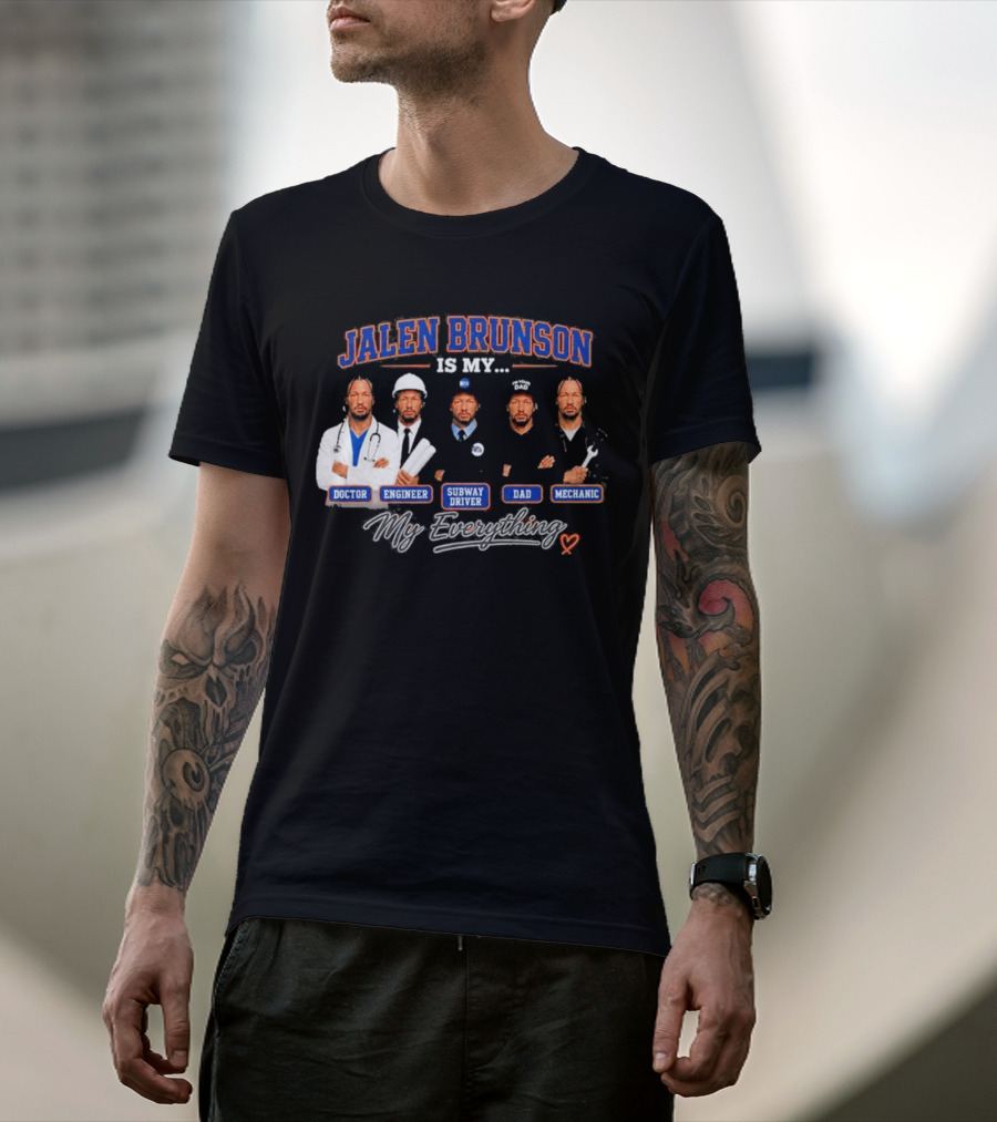 Jalen Brunson Is My Doctor Engineer Subway Driver Dad Mechanic Everything T-Shirt