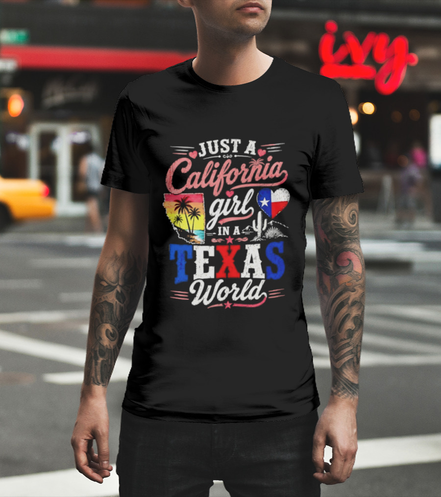Just A California Girl In A Texas World With State Icons And Heart T-Shirt