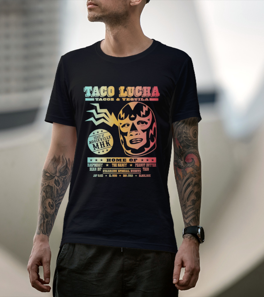 Taco Lucha Tacos And Tequila Luchador Heart Of Aggieville MHK Manhattan Kansas T-Shirt