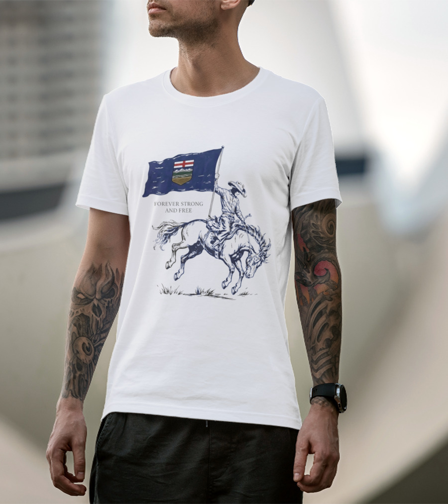 Alberta Flag Forever Strong And Free Bronco Rider Cowboy T-Shirt