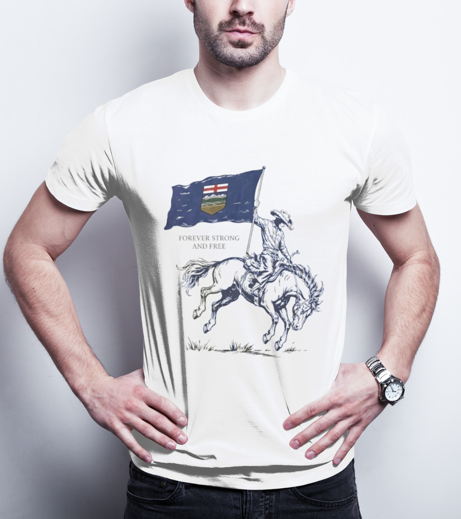 Alberta Flag Forever Strong And Free Bronco Rider Cowboy T-Shirt
