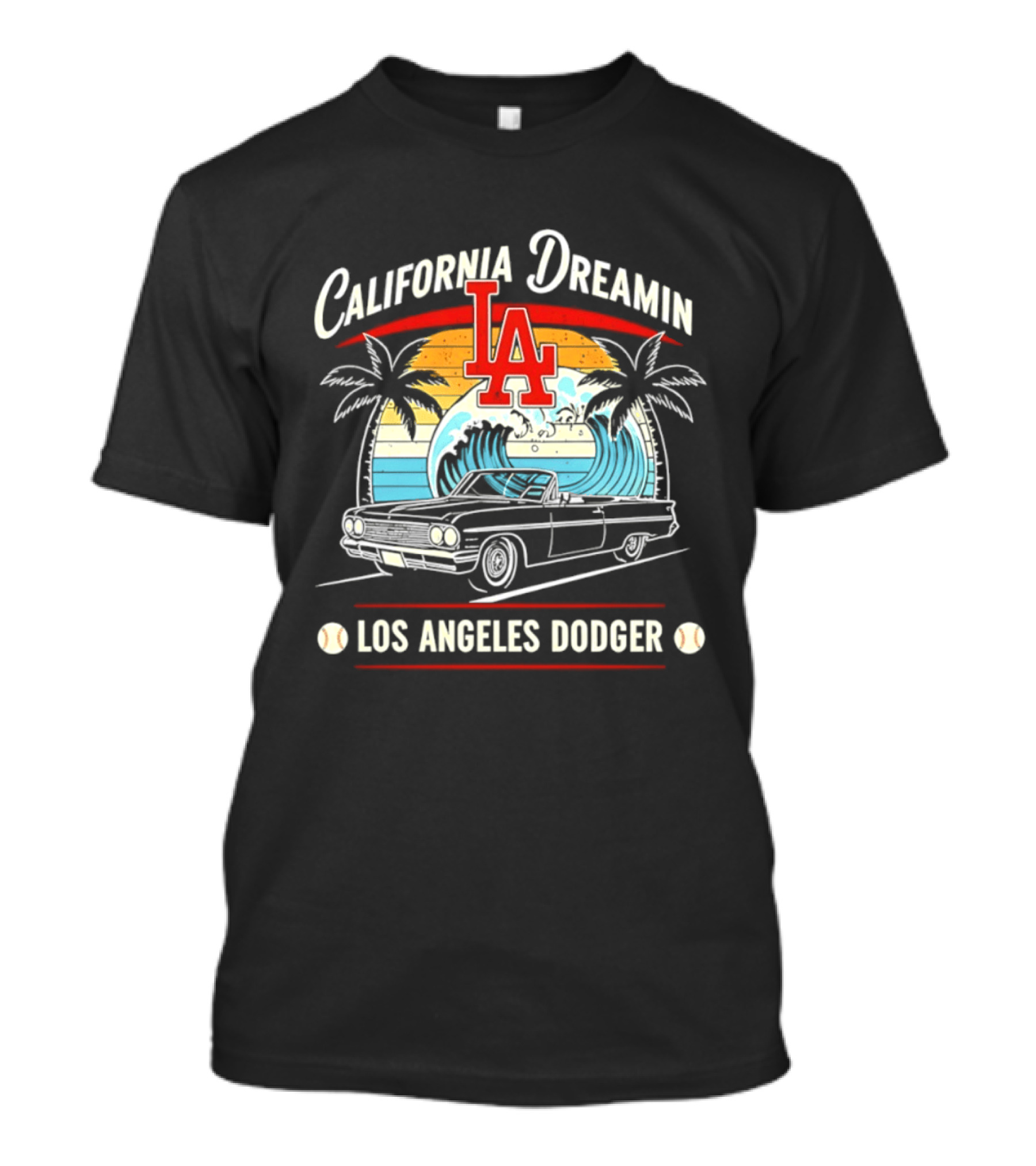 California Dreamin LA Los Angeles Dodger Vintage Car Surf Palms Sunset Waves T-Shirt