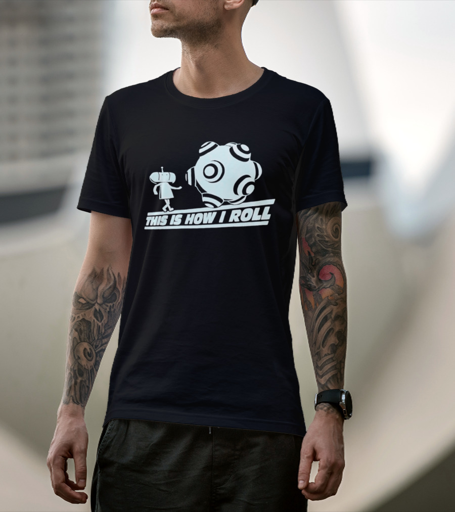 This Is How I Roll Katamari Damacy Character Pushing Ball T-Shirt