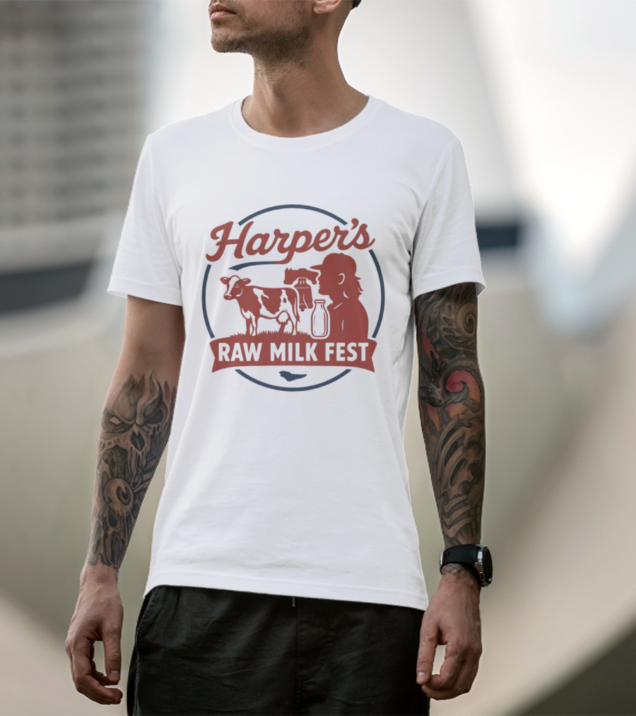 Harper's Raw Milk Fest Dairy Farmer Farm Life Cow T-Shirt