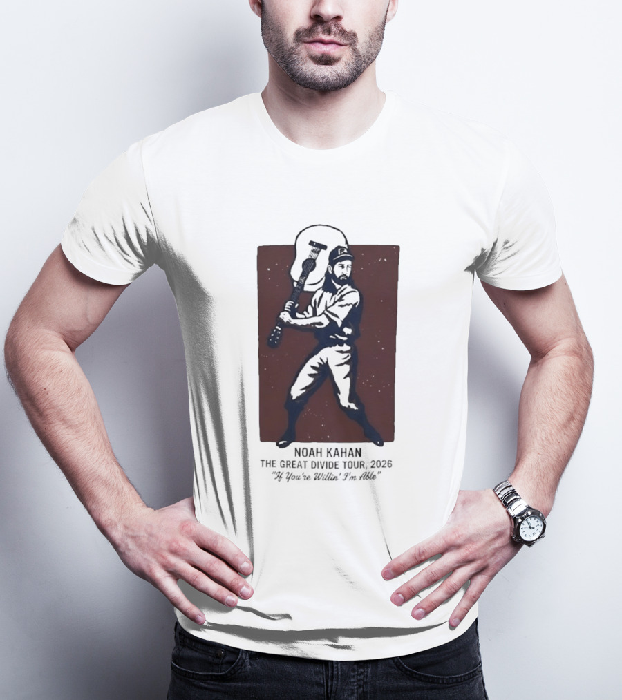 Noah Kahan The Great Divide Tour 2026 If You're Willin' I'm Able Baseball Player With Guitar T-Shirt