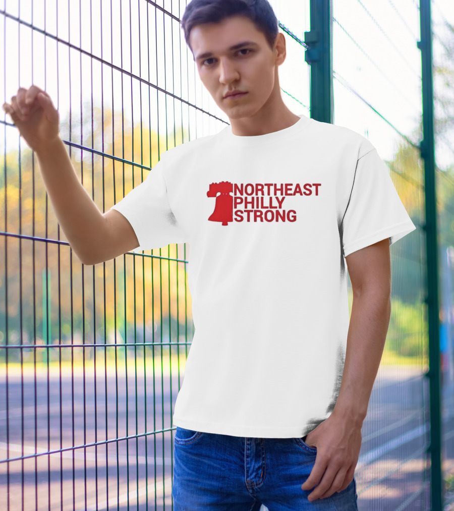 Northeast Philly Strong Liberty Bell T-Shirt