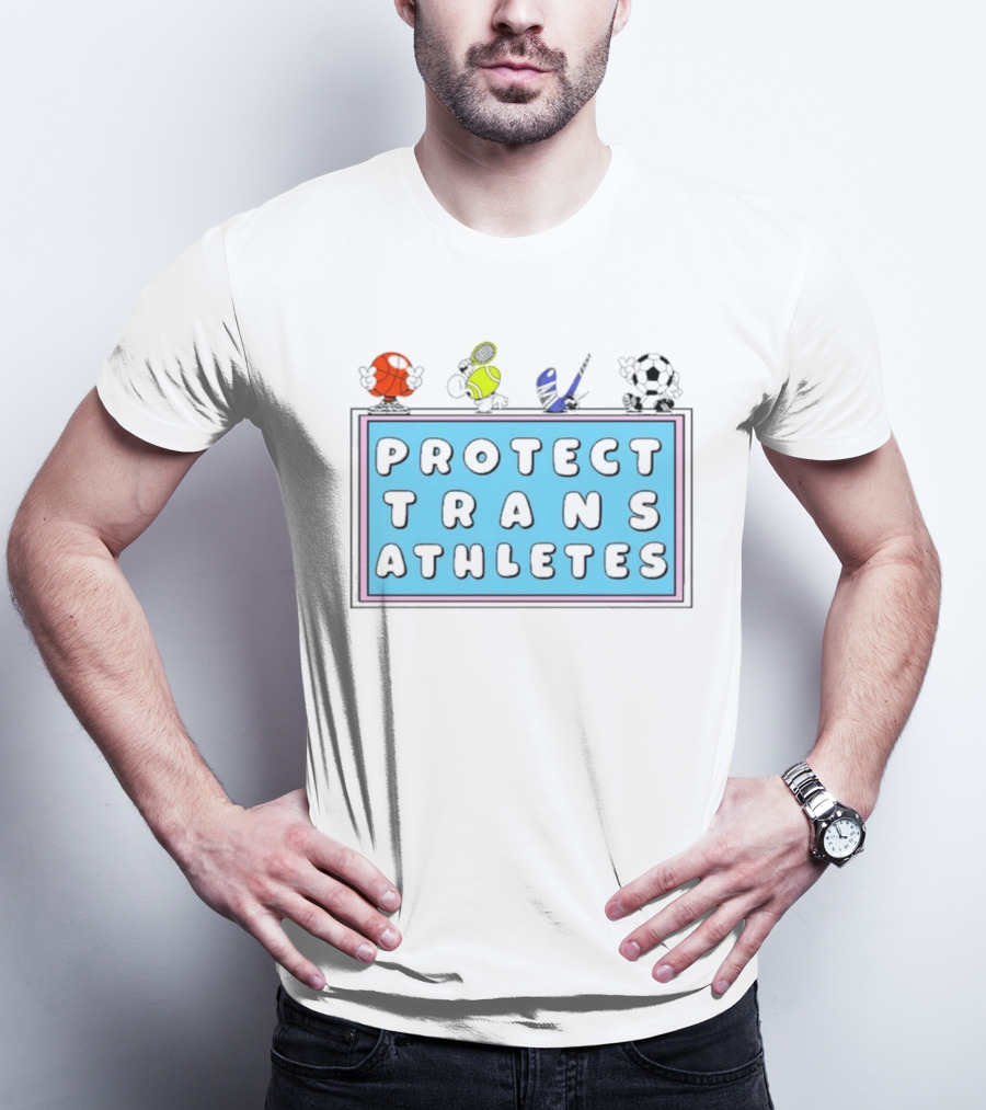 Protect Trans Athletes Sports Advocacy Basketball Tennis American Football Soccer T-Shirt