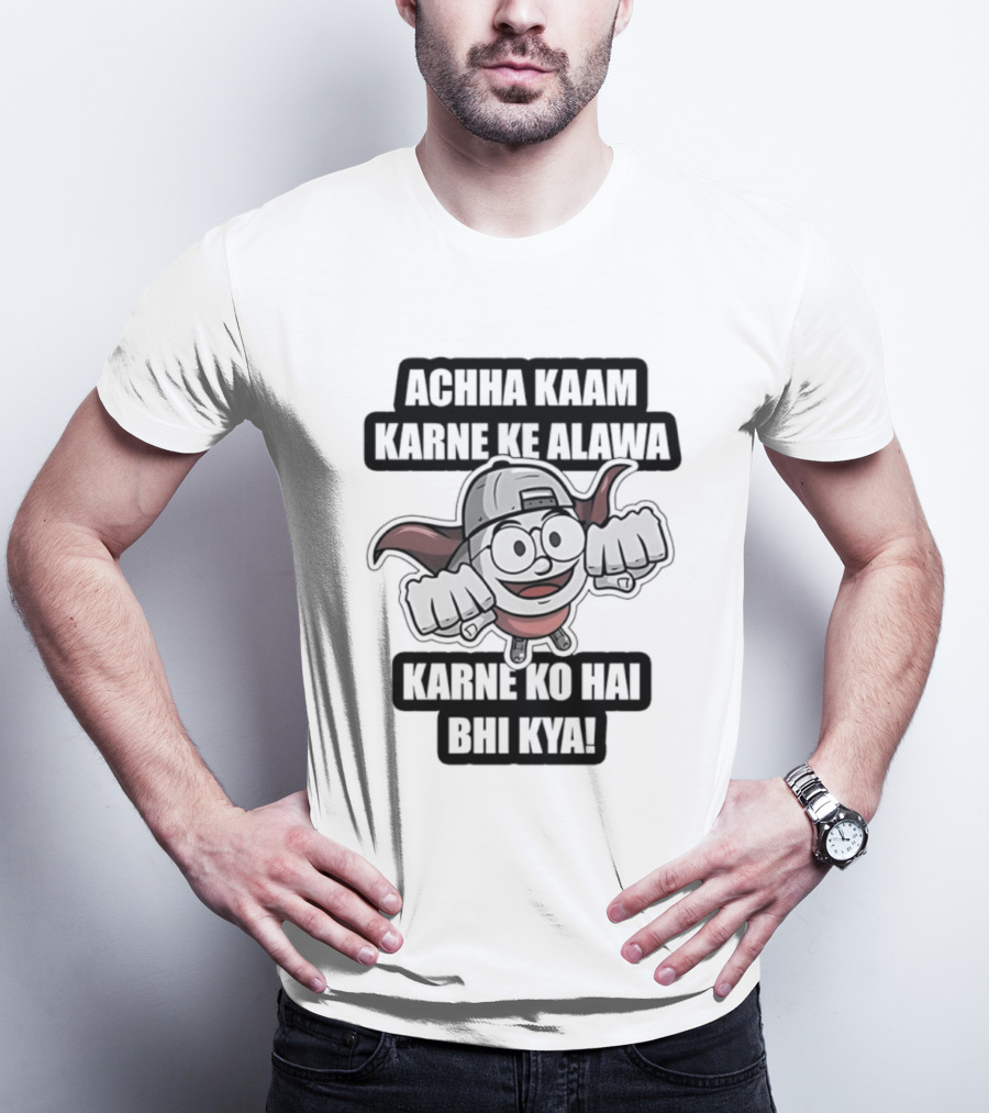 Achha Kaam Karne Ke Alawa Karne Ko Hai Bhi Kya Funny Devil T-Shirt