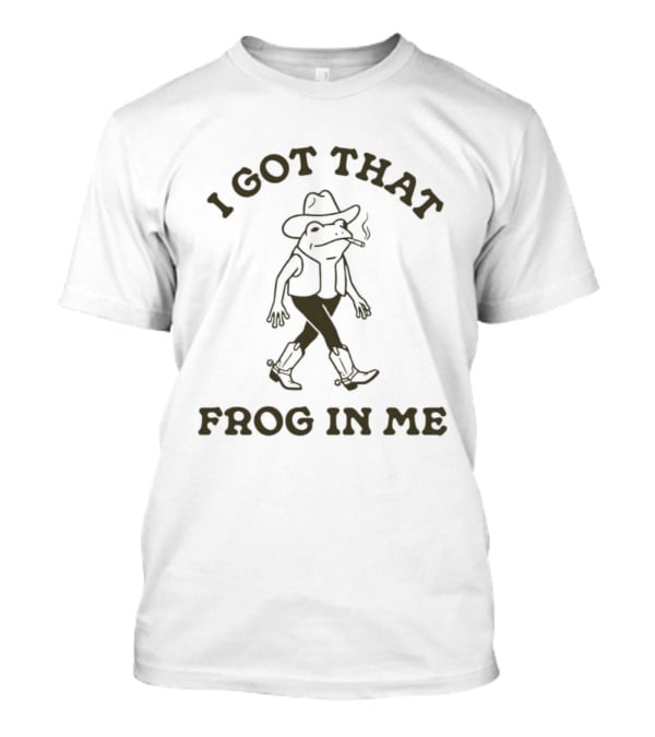 I Got That Frog In Me Western Aesthetic Cowboy Hat T-Shirt